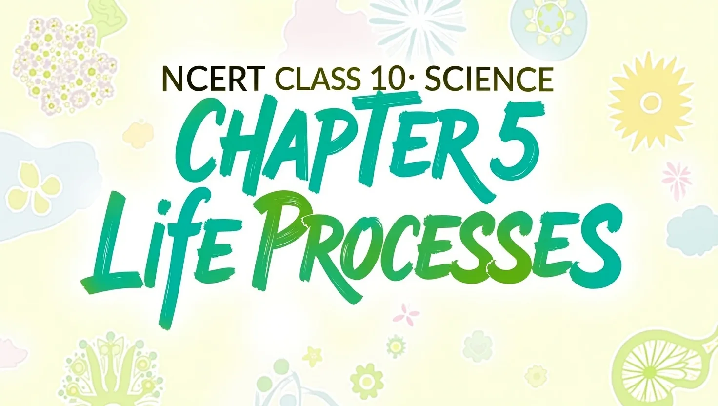 NCERT Class 10 Science Chapter 5 PDF – Life Processes Free Download ...