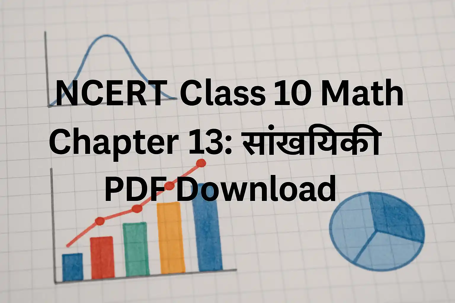 NCERT Class 10 Math Chapter 13: सांख्यिकी PDF Download - Yuva Career